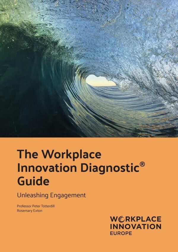 The Workplace Innovation Diagnostic ® Guide